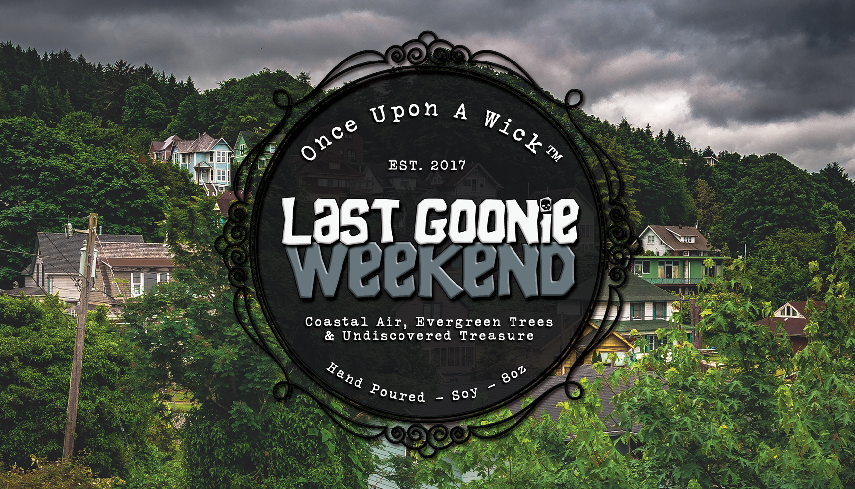 Last Goonie Weekend | The Goonies Inspired – Once Upon A Wick